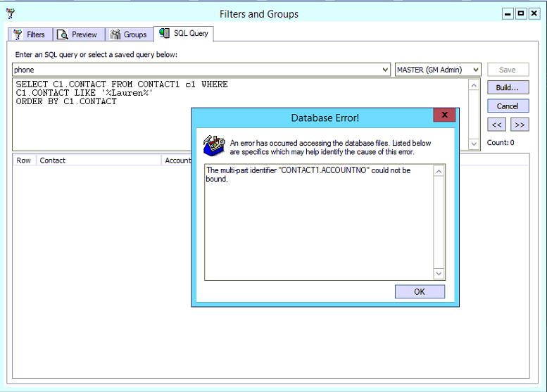 SQL Query - The multi-part identifier "CONTACT1.ACCOUNTNO" could not be ...